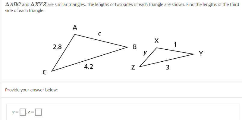 Solved ΔABC and XYZ are similar triangles. The lengths of | Chegg.com