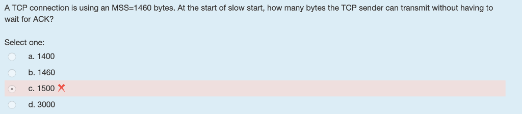 Solved A Tcp Connection Is Using An Mss 1460 Bytes At The