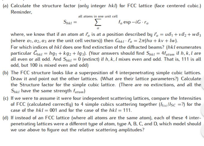 (a) Calculate the structure factor (only integer hkl) | Chegg.com