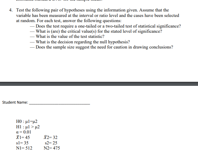 Solved 4. Test the following pair of hypotheses using the | Chegg.com