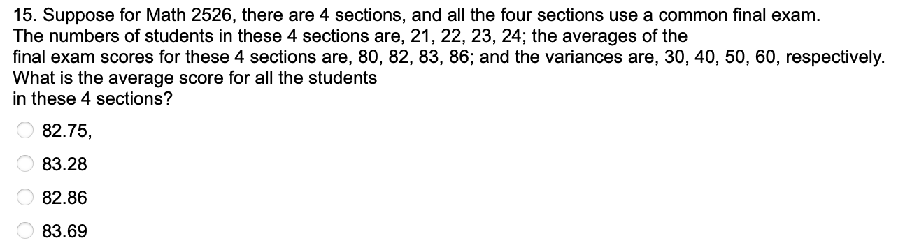 Solved 15. Suppose for Math 2526 , there are 4 sections, and | Chegg.com