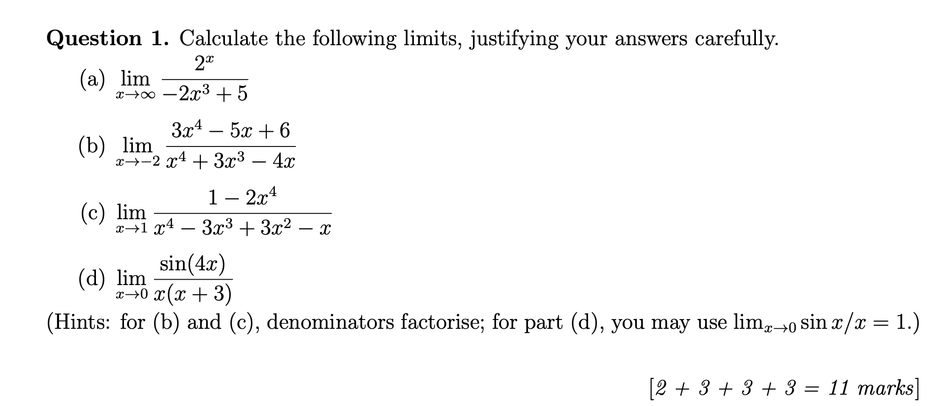 Solved Question 1. Calculate the following limits, | Chegg.com