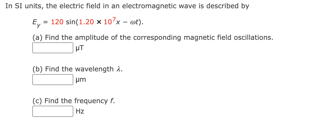 Solved SI units, the electric field in an electromagnetic | Chegg.com