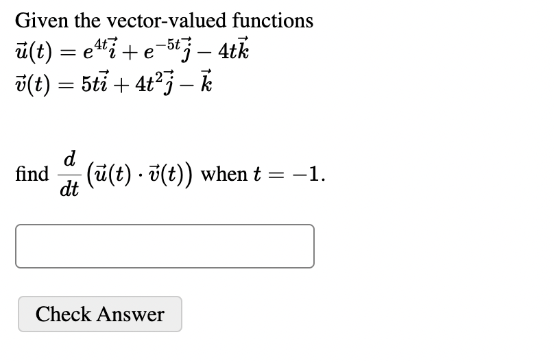 Solved Given the vector-valued functions | Chegg.com