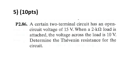 Solved 5) (10pts) P2.86. A certain two-terminal circuit has | Chegg.com