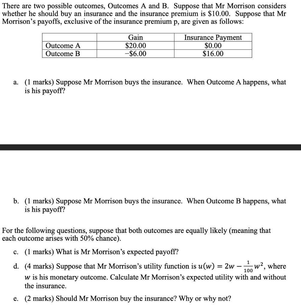 Solved There are two possible outcomes, Outcomes A and B. | Chegg.com