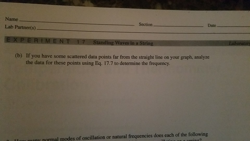 Name Lab Partner(s) Section Date EXPERIMENT 17 | Chegg.com