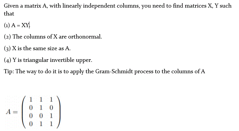 Solved Given a matrix A, with linearly independent columns, | Chegg.com
