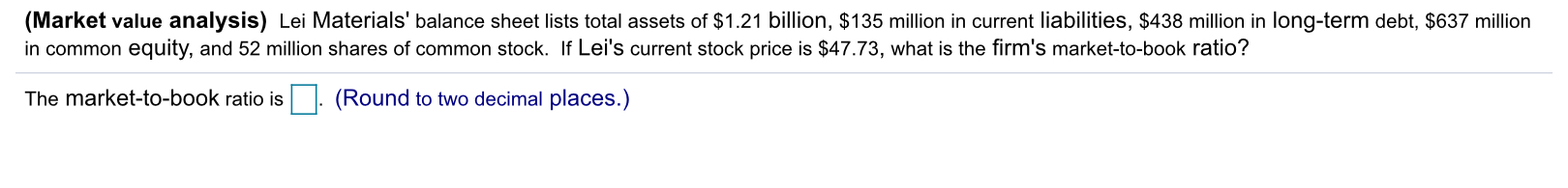 Solved (Market value analysis) Lei Materials' balance sheet | Chegg.com