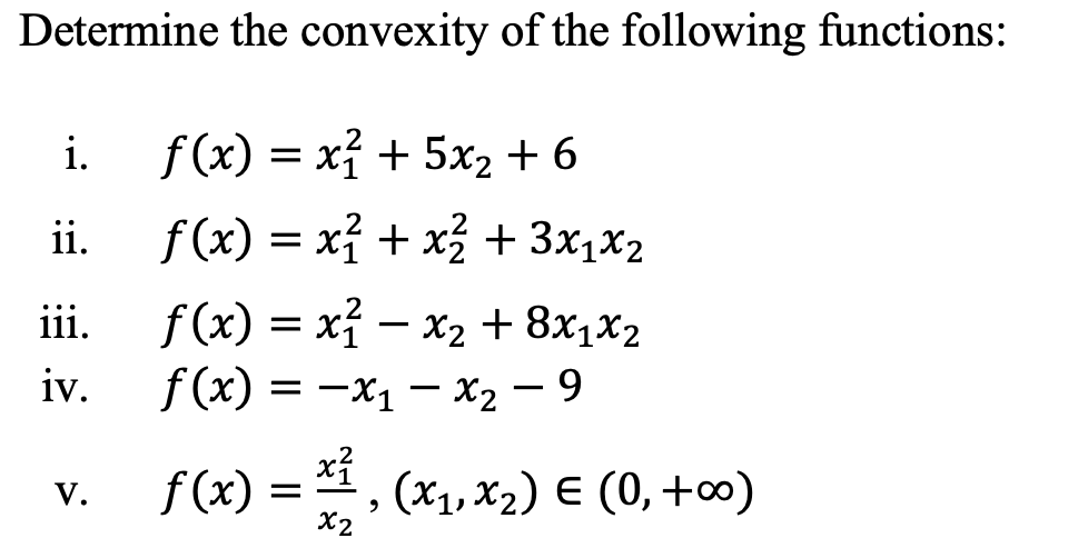 Solved Determine the convexity of the following functions: | Chegg.com