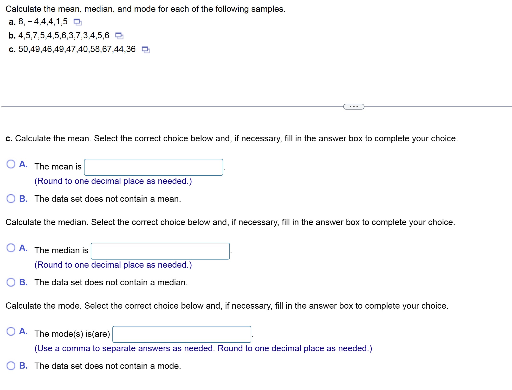 Solved Calculate the mean, median, and mode for each of the | Chegg.com