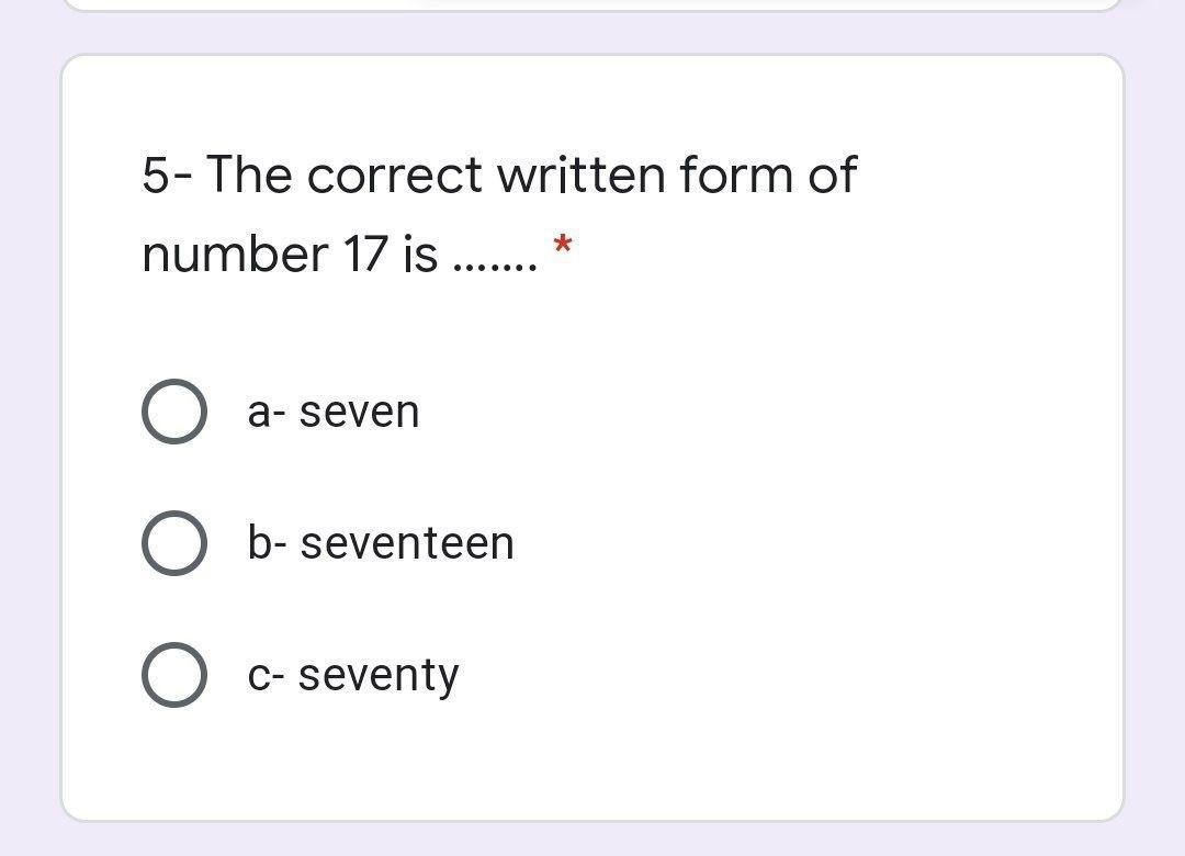 Solved 5- The correct written form of number 17 is ....... * | Chegg.com