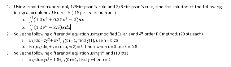 Solved 1. Using modified trapezoidal, 1/3simpson's rule and | Chegg.com
