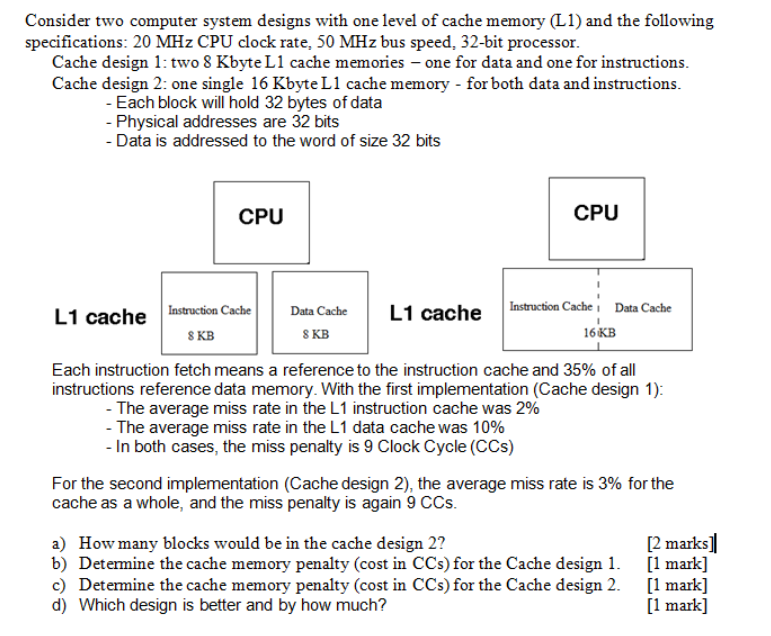Consider two computer system designs with one level | Chegg.com