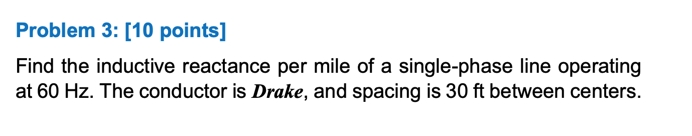 Solved Problem 3: [10 points] Find the inductive reactance | Chegg.com