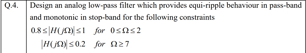 Q.4. Design an analog low-pass filter which provides | Chegg.com