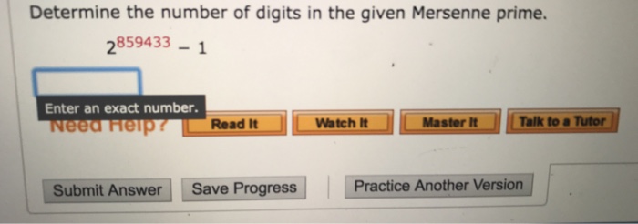 Solved Determine the number of digits in the given Mersenne | Chegg.com