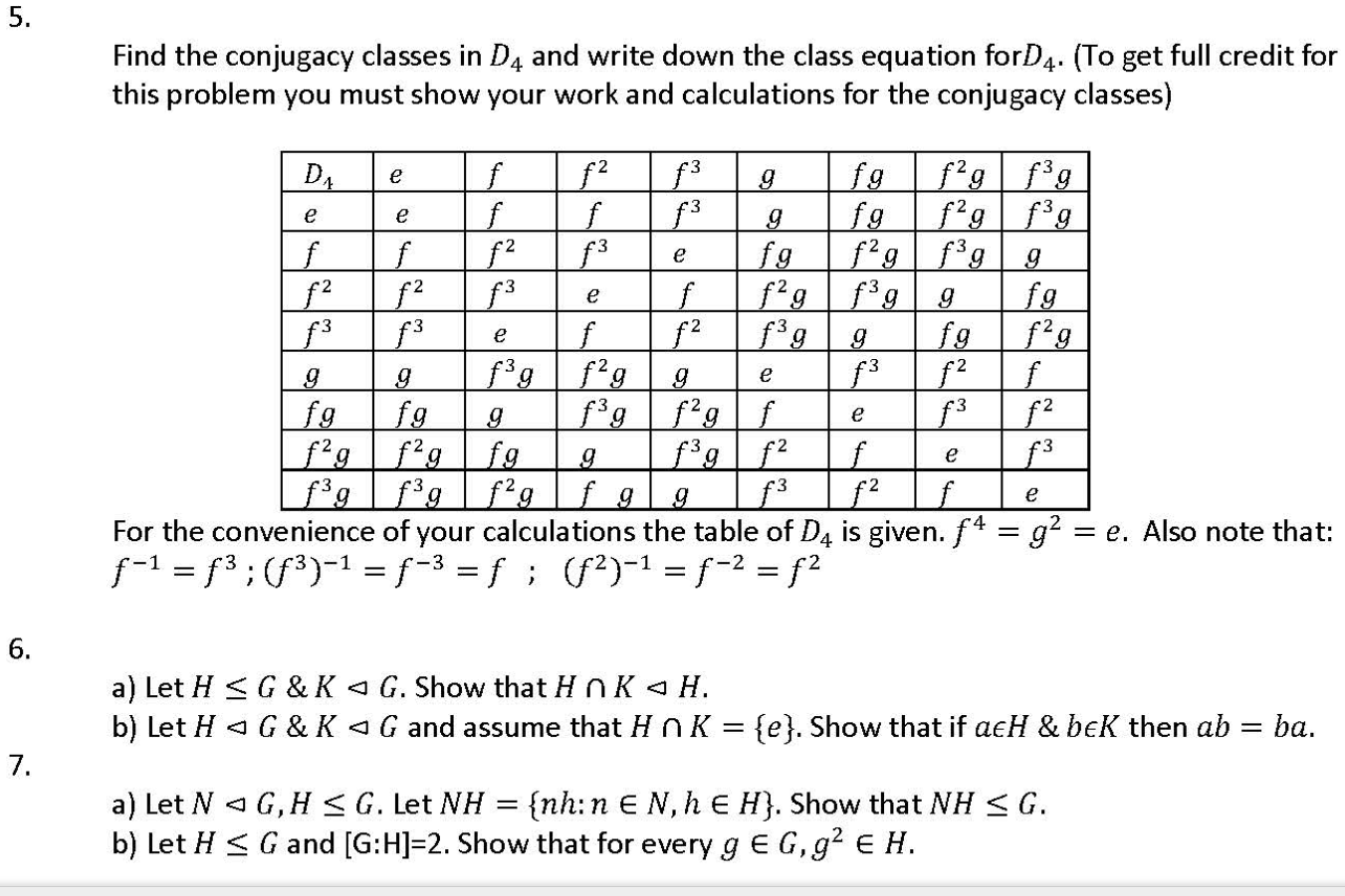Solved Find the conjugacy classes in \\( D_{4} \\) and write | Chegg.com