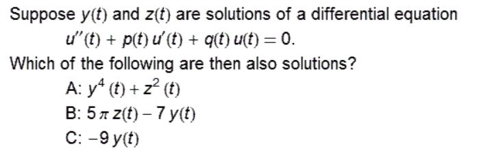 Solved Suppose y(t) and zt) are solutions of a differential | Chegg.com
