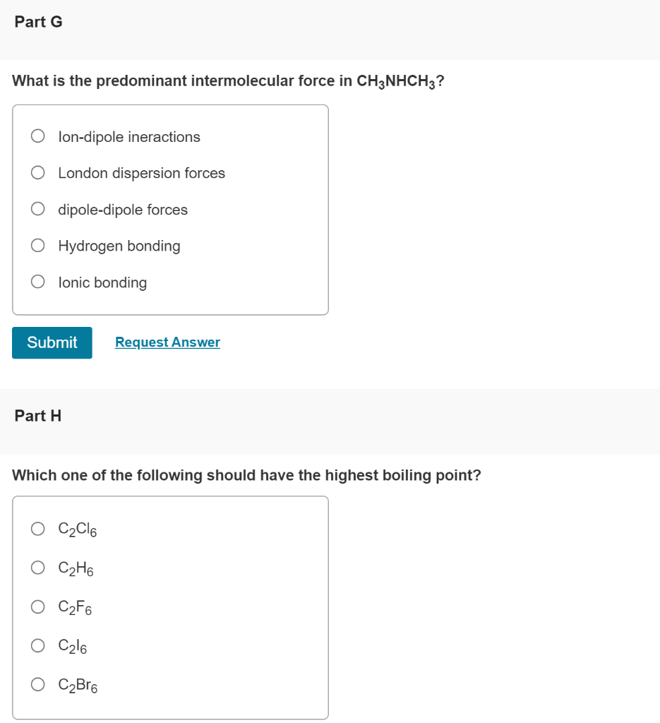 Solved Part G What is the predominant intermolecular force | Chegg.com