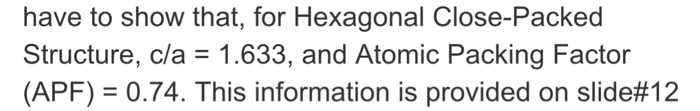 Solved Must show how to prove hexagonal closed-packed | Chegg.com