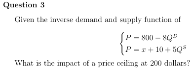 Solved Given the inverse demand and supply function of | Chegg.com
