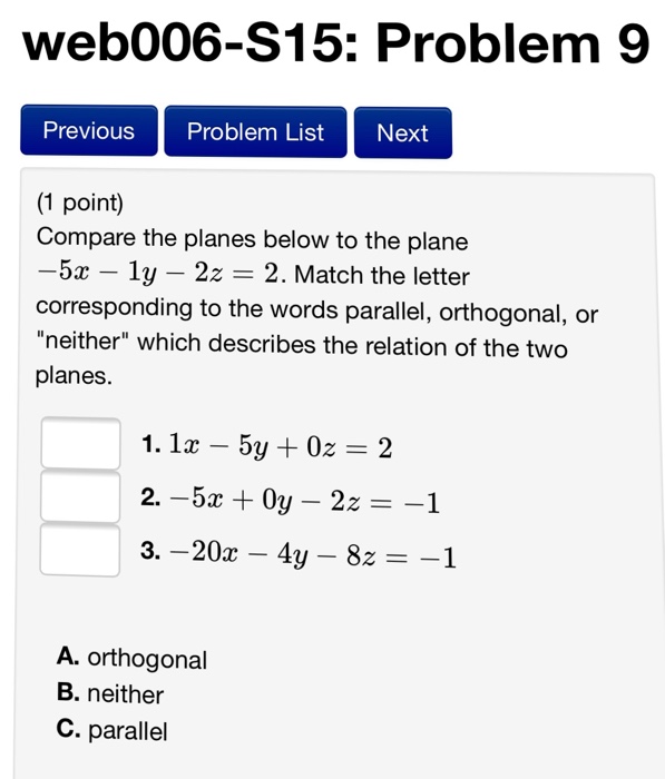Solved web006-S15: Problem 9 Previous Problem List Next (1 | Chegg.com