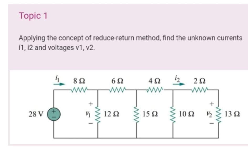 Solved Topic 1 Applying the concept of reduce-return method, | Chegg.com
