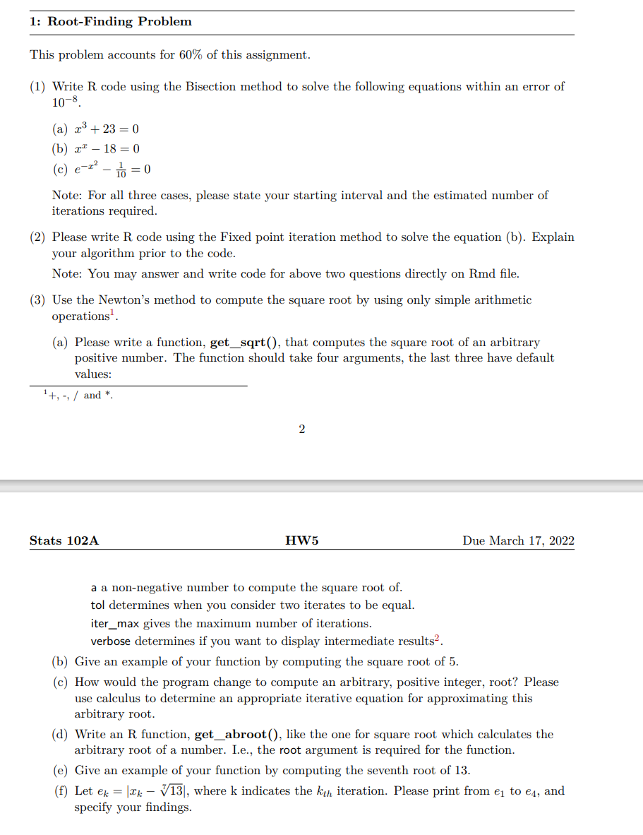 Solved 1 Root Finding Problem This Problem Accounts For 60 