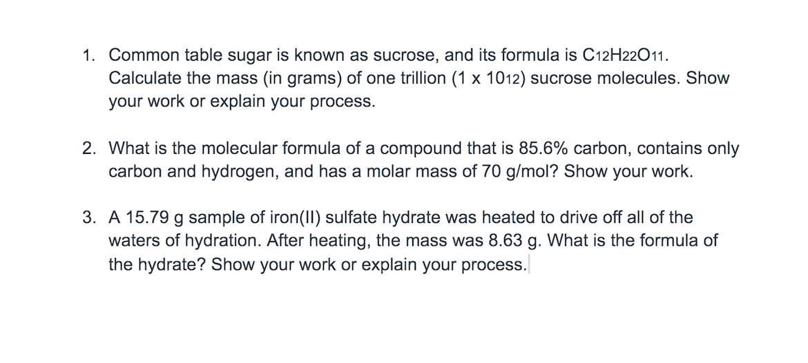 Solved 1. Common table sugar is known as sucrose, and its | Chegg.com