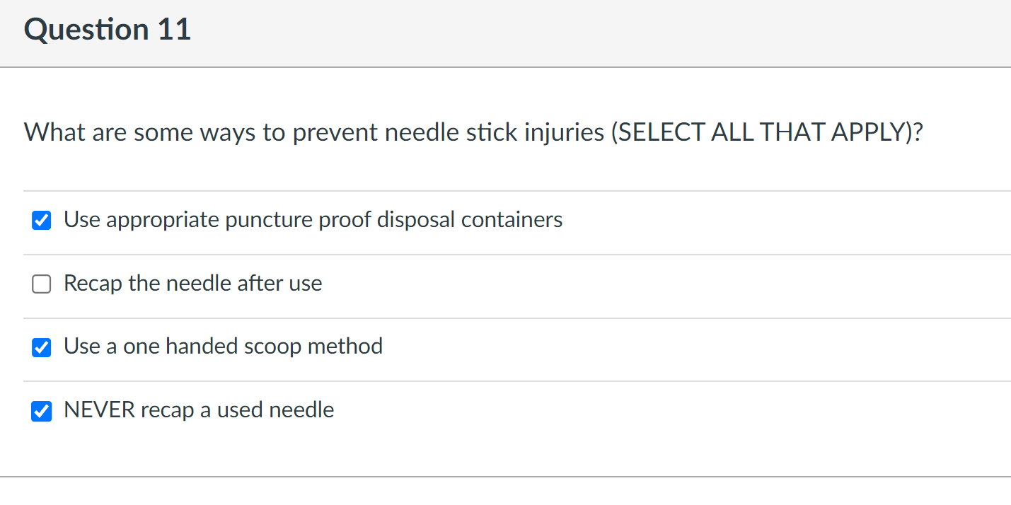Solved Question 11What are some ways to prevent needle stick | Chegg.com