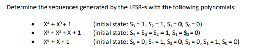 Solved Determine the sequences generated by the LFSR-S with | Chegg.com
