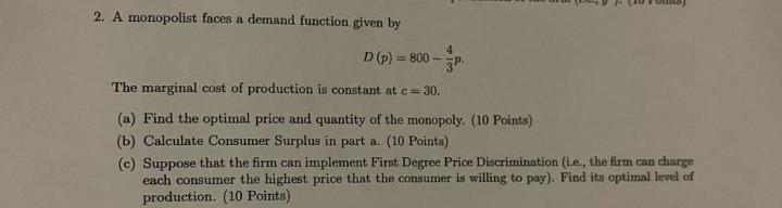 2. A monopolist faces a demand function given by | Chegg.com