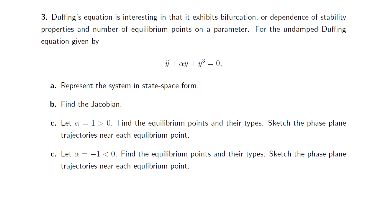 Solved 3. Duffing's equation is interesting in that it | Chegg.com