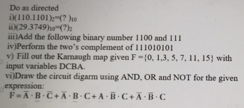 Solved Do as directed i) (110.1101)2=(?)10 ii) | Chegg.com