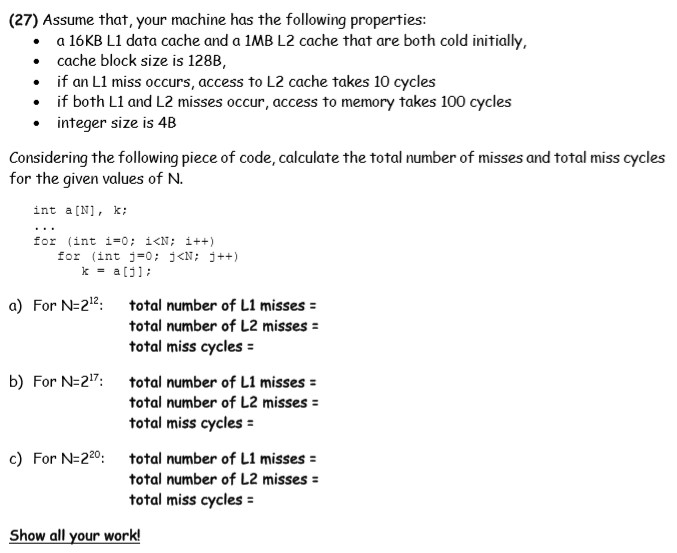 Solved (27) Assume that, your machine has the following | Chegg.com
