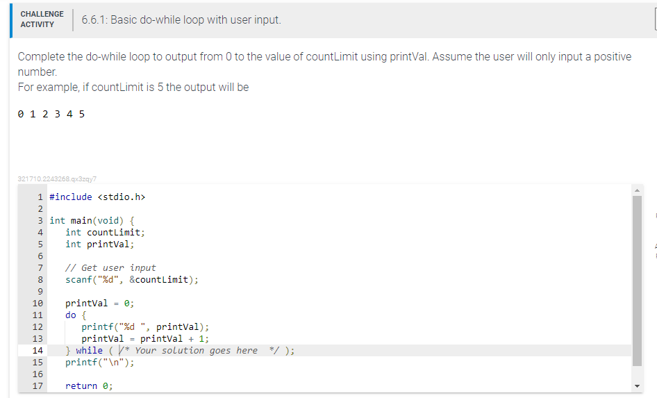 Solved Challenge Activity 6 6 1 Basic Do While Loop With