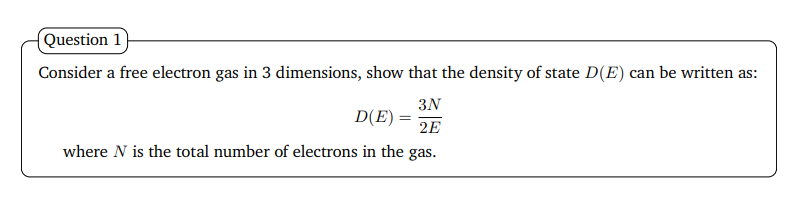 Solved Question 1 Consider a free electron gas in 3 | Chegg.com