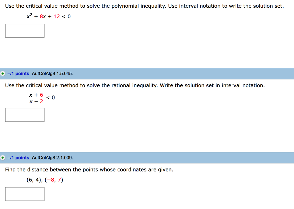 Solved Use the critical value method to solve the polynomial | Chegg.com