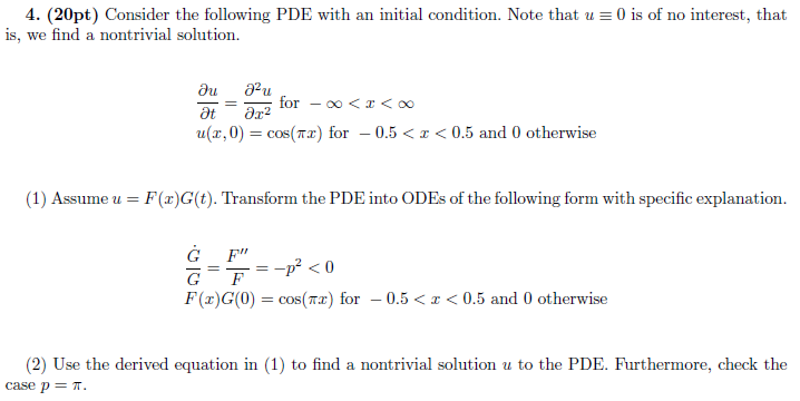 Solved GG˙=FF′′GG˙=FF′′4. (20pt) Consider the following PDE | Chegg.com