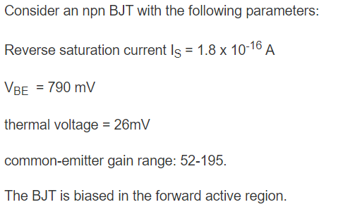 Solved Consider an npn BJT with the following parameters: | Chegg.com