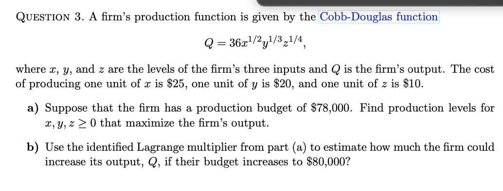 Solved Question 3 A Firm S Production Function Is Given By Chegg