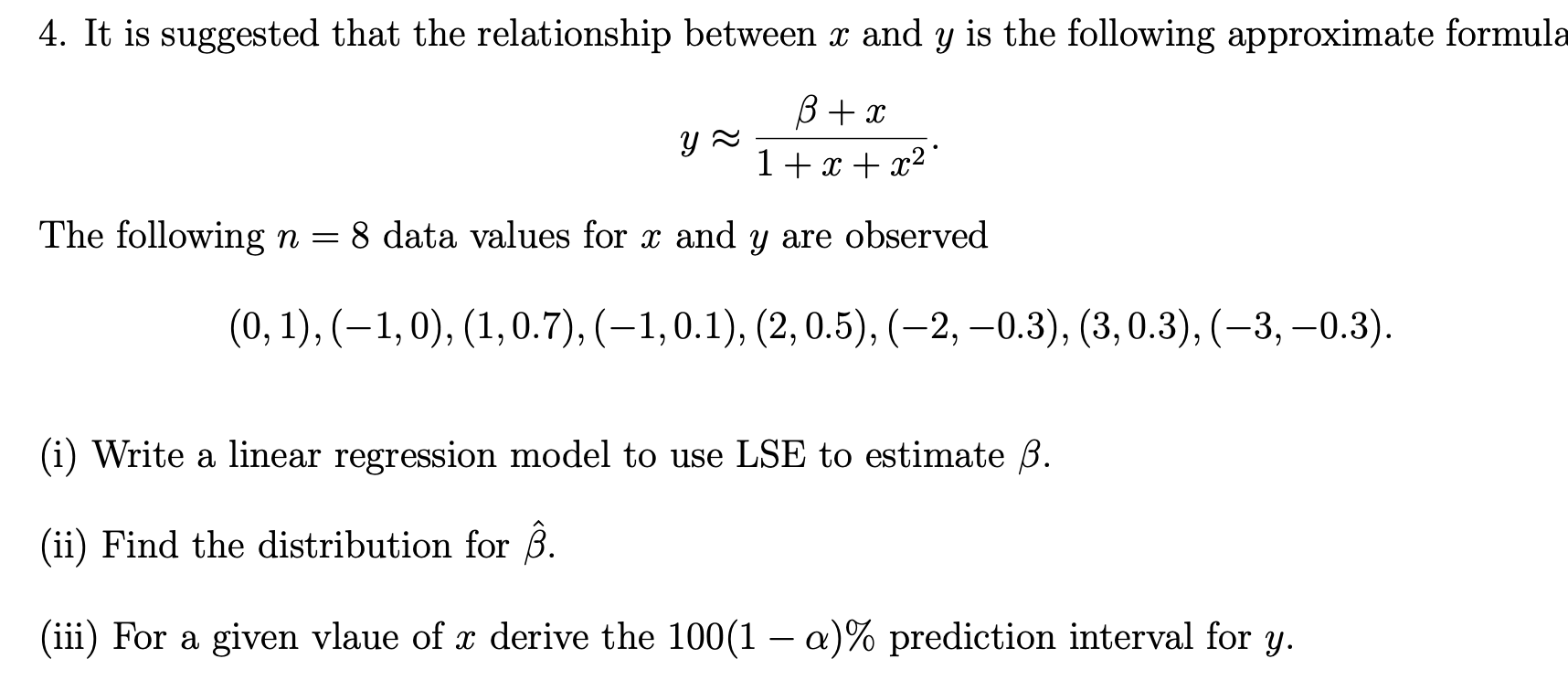 Solved 4. It is suggested that the relationship between x | Chegg.com