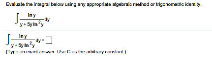 Solved Evaluate the integral below using any appropriate | Chegg.com