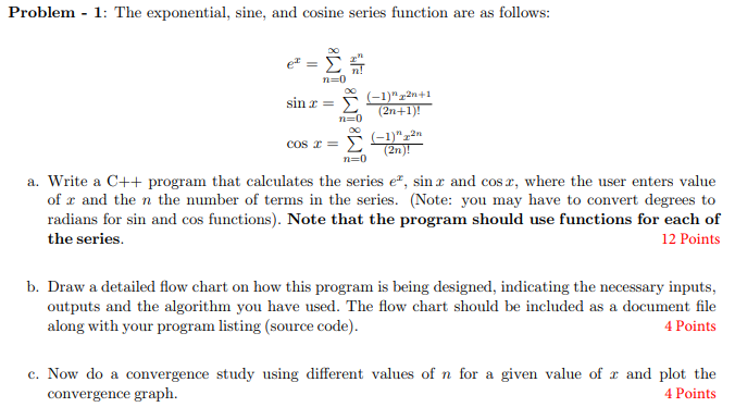 Solved Problem- 1: The exponential, sine, and cosine series | Chegg.com
