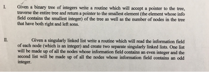 Solved I. Given a binary tree of integers write a routine | Chegg.com