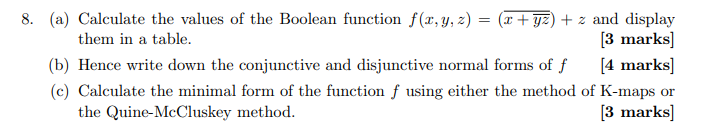 Solved 8. (a) Calculate the values of the Boolean function | Chegg.com