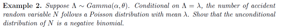 Solved Example 2. Suppose A ~ Gamma(a,). Conditional on A = | Chegg.com