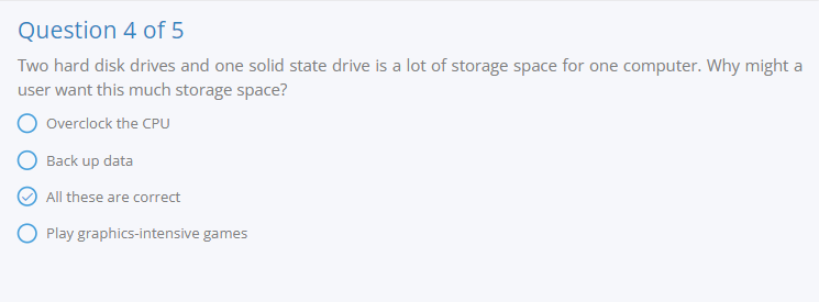 Solved Question 4 of 5 Two hard disk drives and one solid | Chegg.com