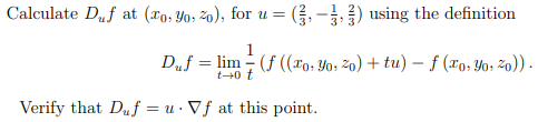 Solved Calculate Duf at (x0,y0,z0), for u=(32,−31,32) using | Chegg.com